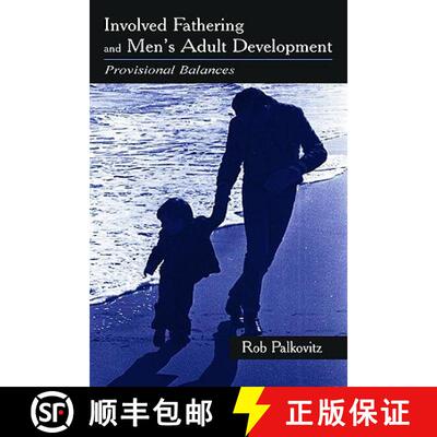 【3-4周达】Involved Fathering and Men's Adult Development : Provisional Balances [9780805835656]