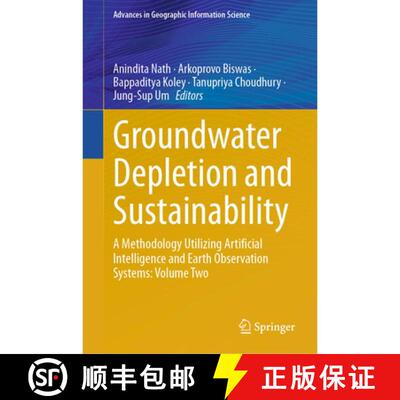 【3-4周达】精装 Groundwater Depletion and Sustainability: A Methodology Utilizing Artificial Intellig... [9783032197085]