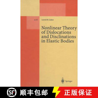 【3-4周达】Nonlinear Theory of Dislocations and Disclinations in Elastic Bodies [9783540626848]