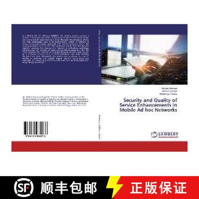 预订 Security and Quality of Service Enhancements in Mobile Ad hoc Networks [9786139934973]