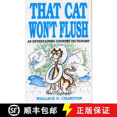 【3-4周达】That Cat Won't Flush: An Entertaining Country Dictionary [9781556221750]