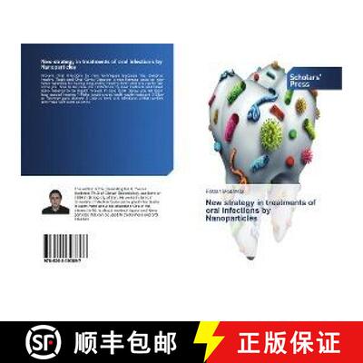预订 New strategy in treatments of oral infections by Nanoparticles [9786202303897]