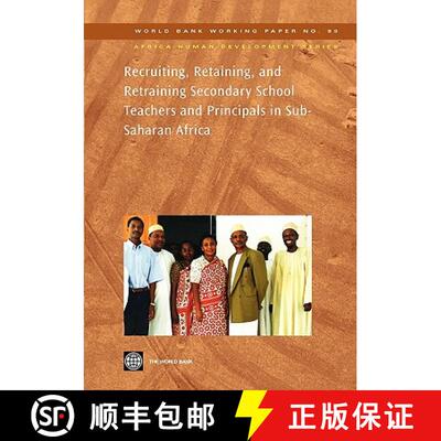 预订 Recruiting, Retaining, and Retraining Secondary School Teachers and Principals in Sub-Saharan Af... [9780821370667]