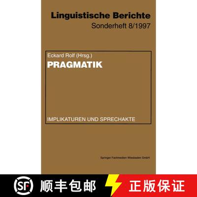 【3-4周达】Pragmatik : Implikaturen und Sprechakte [9783531131054]