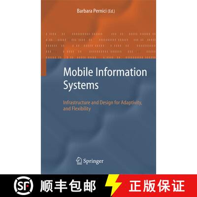 【3-4周达】Mobile Information Systems : Infrastructure and Design for Adaptivity and Flexibility (Sof... [9783642068171]