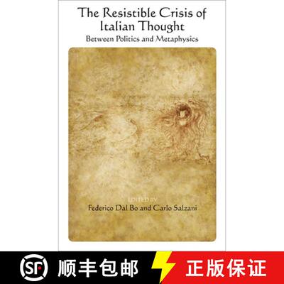 【3-4周达】精装 The Resistible Crisis of Italian Thought : Between Politics and Metaphysics [9798855805376]