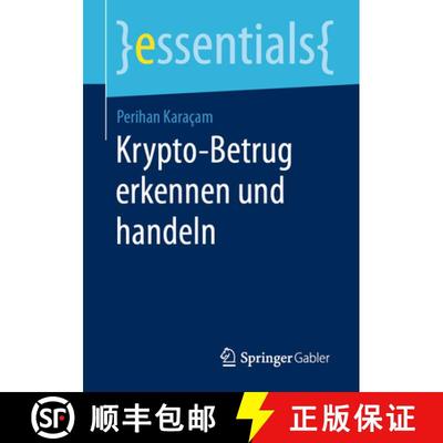 【3-4周达】Krypto-Betrug erkennen und handeln [9783658460747]