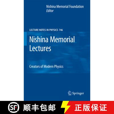 【3-4周达】精装 Nishina Memorial Lectures : Creators of Modern Physics [9784431770558]