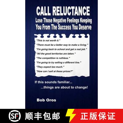 【3-4周达】Call Reluctance: Lose Those Negative Feelings Keeping You From The Success You Deserve [9781312270961]