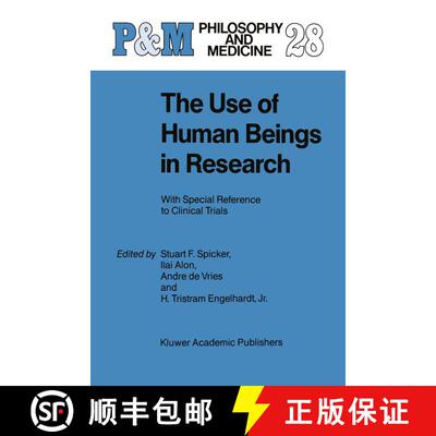 【3-4周达】精装 The Use of Human Beings in Research : With Special Reference to Clinical Trials [9781556080432]
