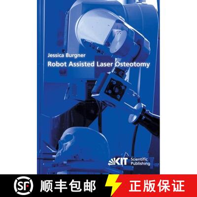 【3-4周达】Robot Assisted Laser Osteotomy [9783866444973]
