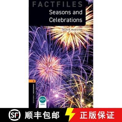 Oxford Bookworms Library Factfiles: Level 2:: Seasons and Celebrations: - Oxford Bookworms Library Fa... [9780194233835]