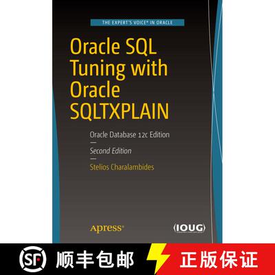 【3-4周达】Oracle SQL Tuning with Oracle SQLTXPLAIN : Oracle Database 12c Edition (2nd ed.) (2nd ed.)... [9781484224359]
