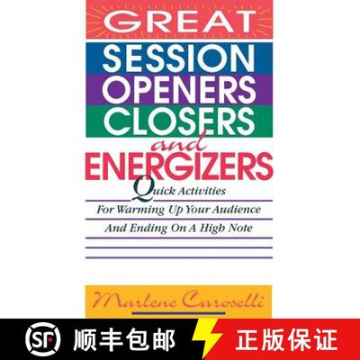 【3-4周达】Great Session Openers, Closers, and Energizers: Quick Activities for Warming Up Your Audie... [9780070120105]