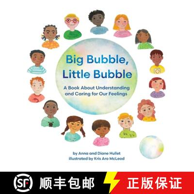 【3-4周达】精装 Big Bubble, Little Bubble: A Book About Understanding and Caring for Our Feelings [9781965278901]