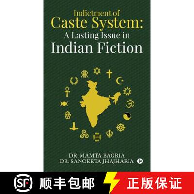 【3-4周达】Indictment of Caste System: A Lasting Issue in Indian Fiction [9781644293225]