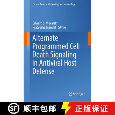 【3-4周达】Alternate Programmed Cell Death Signaling in Antiviral Host Defense [9783031452772]