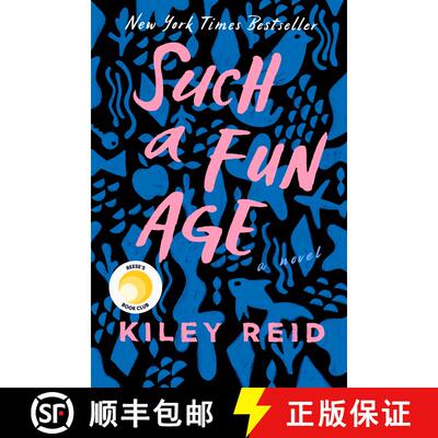 【3-4周达】精装 Such a Fun Age: Reese's Book Club: Reese's Book Club (A Novel) [9780525541905]