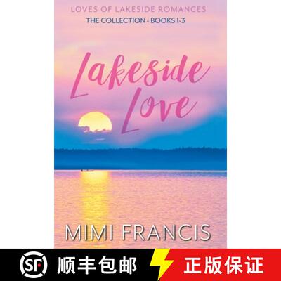 【3-4周达】Lakeside Love: The Collection Books 1-3 [9798823206778]
