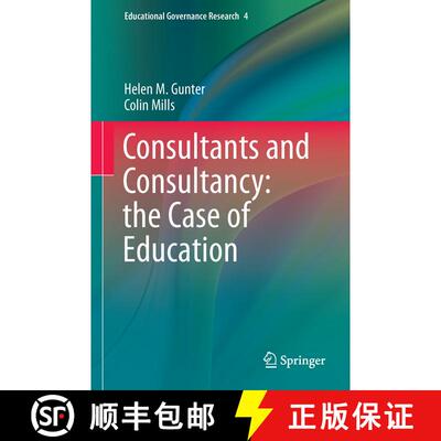 【3-4周达】精装 Consultants and Consultancy: the Case of Education (1st ed. 2017) [9783319488776]