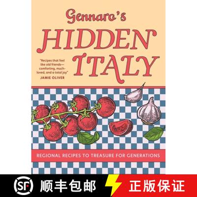【3-4周达】精装 Gennaro's Hidden Italy: Regional Recipes to Treasure for Generations [9781623715717]