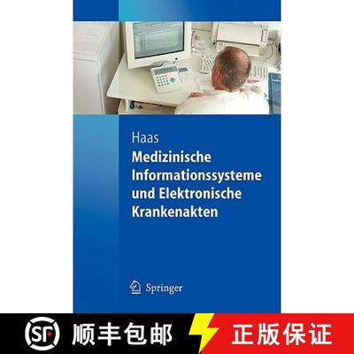 【3-4周达】Medizinische Informationssysteme und Elektronische Krankenakten [9783540204251]