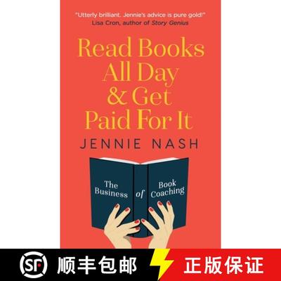 预订 Read Books All Day and Get Paid For It: The Business of Book Coaching [9781733251105]