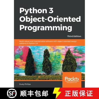 预订 Python 3 Object-oriented Programming - Third Edition: Build robust and maintainable software wit... [9781789615852]