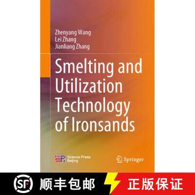 【3-4周达】精装 Smelting and Utilization Technology of Ironsands [9789819528677]