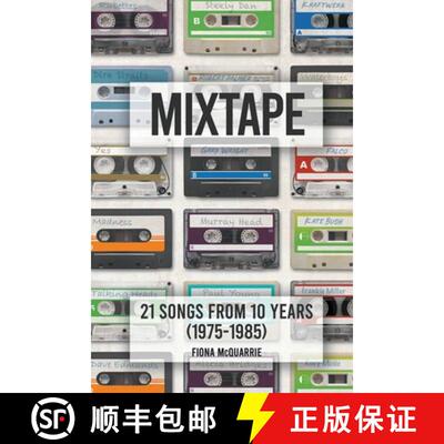 【3-4周达】Mixtape: 21 Songs from 10 Years (1975-1985) [9781912587704]
