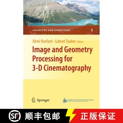 【3-4周达】精装 Image and Geometry Processing for 3-D Cinematography [9783642123917]