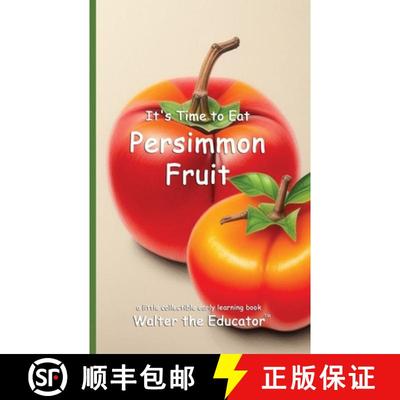 【3-4周达】It's Time to Eat Persimmon Fruit [9798330209231]