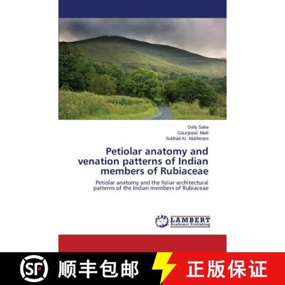预订 Petiolar anatomy and venation patterns of Indian members of Rubiaceae [9783659574504]