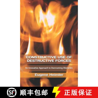 【3-4周达】Constructive Use of Destructive Forces: An Innovative Approach to Overcoming Obstacles [9780999866825]