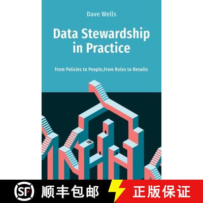 【3-4周达】Data Stewardship in Practice: From Policies to People, From Roles to Results [9798898160258]