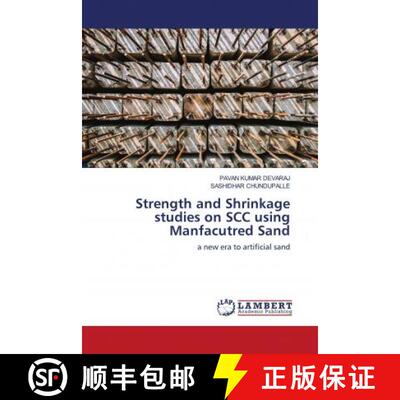 预订 Strength and Shrinkage studies on SCC using Manfacutred Sand [9786202677448]