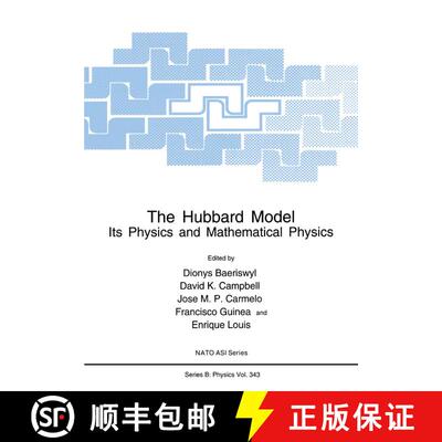 【3-4周达】精装 The Hubbard Model: Its Physics and Its Mathematical Physics [9780306450037]