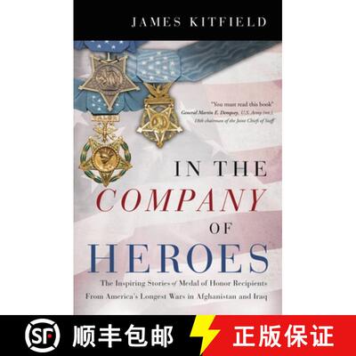 【3-4周达】精装 In the Company of Heroes: The Inspiring Stories of Medal of Honor Recipients from Ame... [9781546085799]