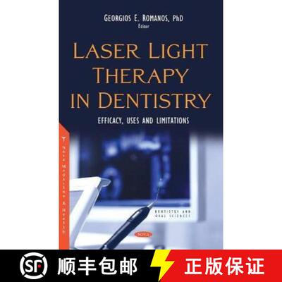 【3-4周达】Laser Light Therapy in Dentistry: Efficacy, Uses and Limitations [9781685070687]
