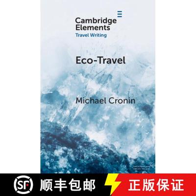 【3-4周达】Eco-Travel: Journeying in the Age of the Anthropocene [9781108823340]