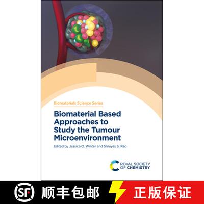 【3-4周达】精装 Biomaterial Based Approaches to Study the Tumour Microenvironment [9781839162848]