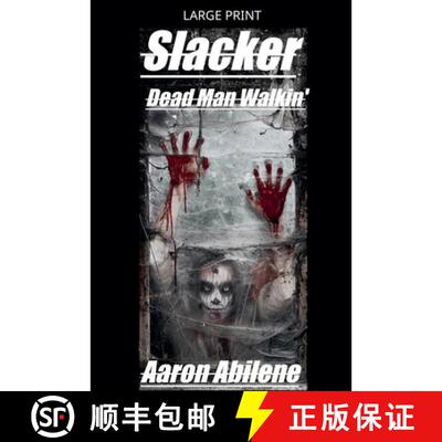 【3-4周达】Slacker: Dead Man Walkin' [9798235953215]