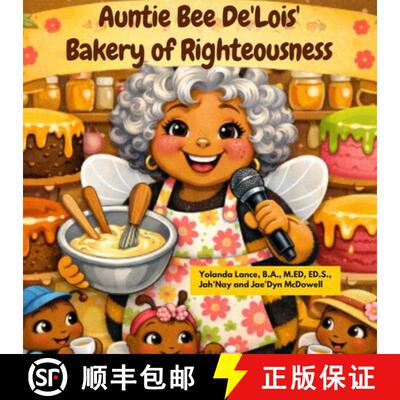 【3-4周达】Auntie Bee De'Lois' Bakery Of Righteousness [9781972454107]