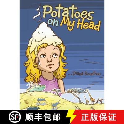 预订 Potatoes on My Head [9781480810556]