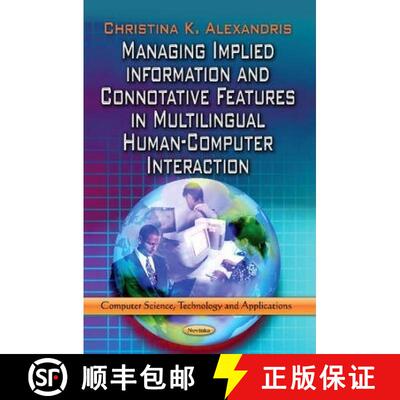 【3-4周达】Managing Implied Information and Connotative Features in Multilingual Human-Computer Inter... [9781624176203]