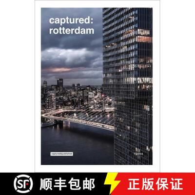 【3-4周达】精装 Captured: Rotterdam [9789059960534]