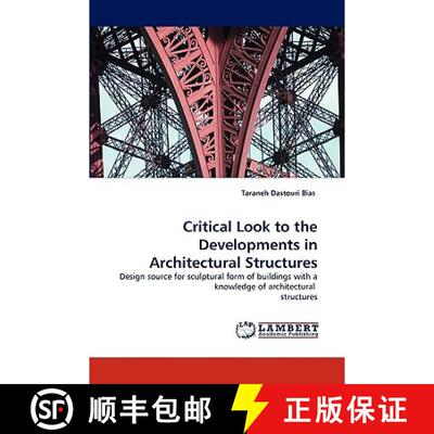 【3-4周达】Critical Look to the Developments in Architectural Structures [9783838347813]