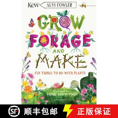 【3-4周达】KEW: Grow, Forage and Make: Fun things to do with plants [9781526619105]