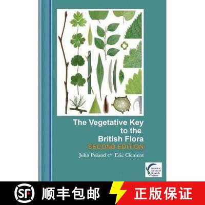 【3-4周达】Vegetative Key to the British Flora: A new approach to plant identification [naming Britis... [9780956014429]