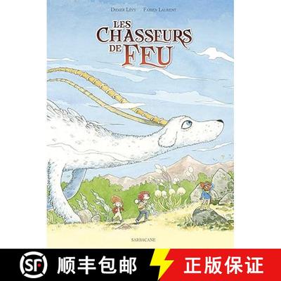 LES CHASSEURS DE FEU [9782377310845]